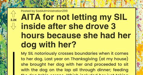 Woman Refuses To Let Her Sister In Law Inside Her House With Her Dog