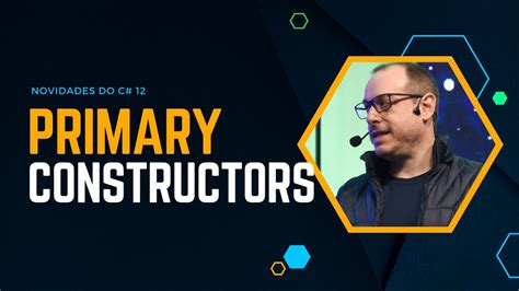 Novidades Do C 12 E NET 8 Preview 3 Primary Constructors YouTube