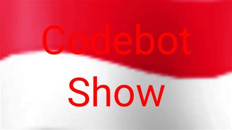 Codebot Show Theme Song Indonesian Youtube