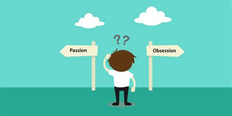 Obsession Or Passion Where Should You Draw The Line