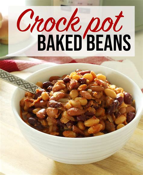 Crock Pot Baked Beans Weekend Craft