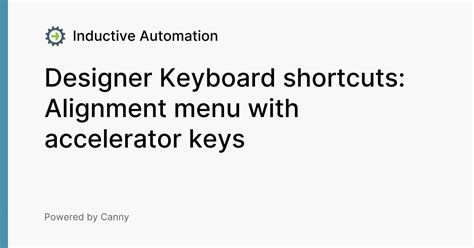 designer keyboard shortcuts alignment menu with accelerator keys