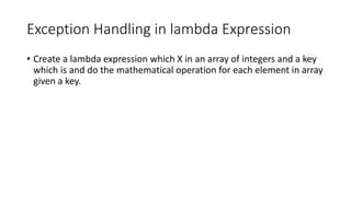 Lambda Expressions Java 8 Features Usage PPT