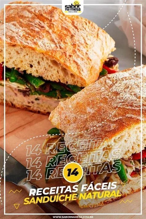 14 Receitas De Sanduíche Natural Simples E Saudável Saiba Como Fazer