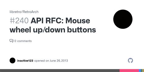 Api Rfc Mouse Wheel Updown Buttons · Issue 240 · Libretroretroarch