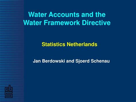 Ppt Water Accounts And The Water Framework Directive Powerpoint Presentation Id9239249