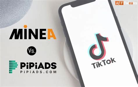 Minea Vs PiPiADS 2024 Battle For Best TikTok Ads Spy Tool