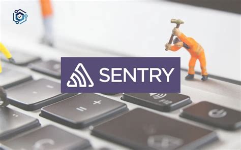 When To Use Sentry Error Management And Real Time Monitoring