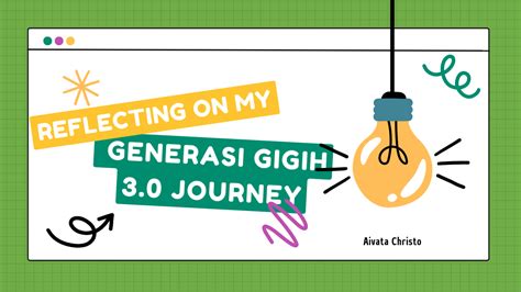 Reflecting On My Generasi Gigih 30 Journey