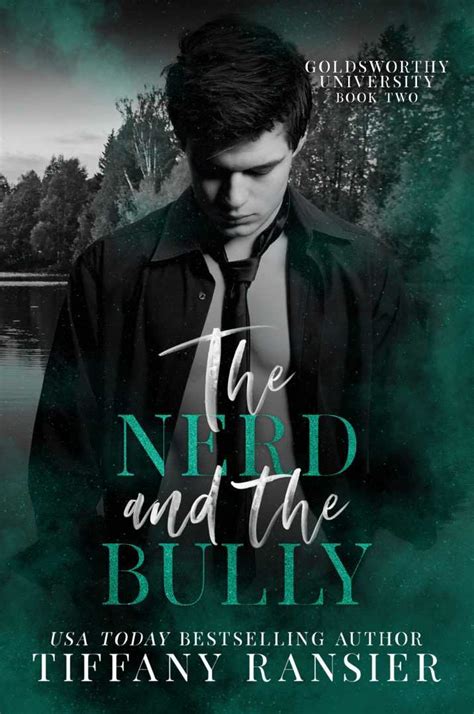 The Nerd And The Bully Goldsworthy University 2 Eden Books