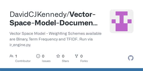 Github Davidcjkennedyvector Space Model Document Retrieval Vector