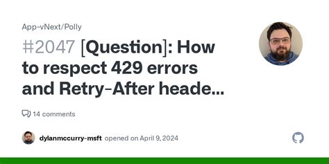 Question How To Respect 429 Errors And Retry After Headers In Polly
