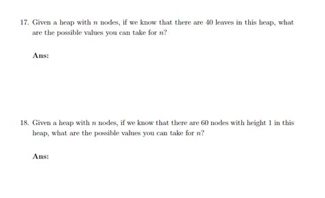 Solved Given A Heap With N Nodes If We Know That There Chegg