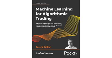Machine Learning For Algorithmic Trading Second Edition Book
