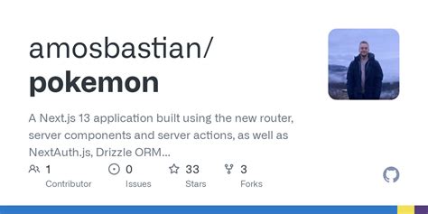 Github Amosbastianpokemon A Nextjs 13 Application Built Using The
