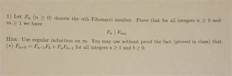 Solved 1 Let Fn N 0 Denote The Nth Fibonacci Number