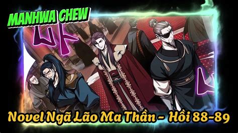 Ep 267 270 Ngã Lão Ma Thần Tập Mới Nhất Novel Truyện Tranh Manhwa