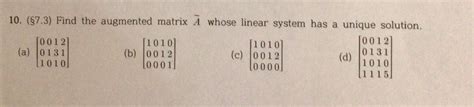 Solved §73 ﻿find The Augmented Matrix Tildea ﻿whose