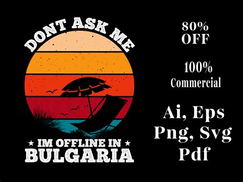 Dont Ask Me Im Offline In Bulgaria Graphic By Shuvrosenn · Creative Fabrica