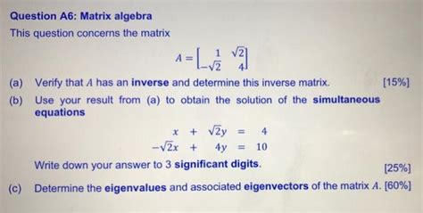 Solved Question A Matrix Algebra This Question Concerns Chegg Com
