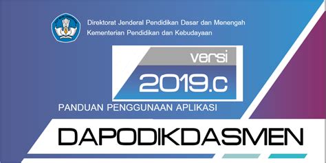 Panduan Aplikasi Dapodikdasmen Terbaru Versi C
