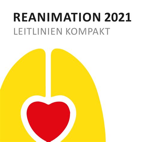 Die Neuen Reanimationsleitlinien Sind Veröffentlicht Worden