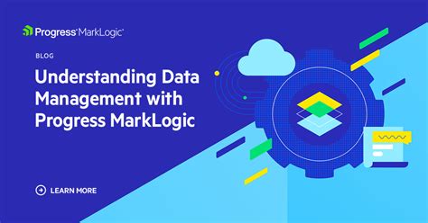 Understanding Data Management With Progress Marklogic Progress