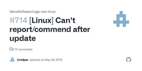 Linux Can T Report Commend After Update Issue Valvesoftware Csgo Osx Linux Github