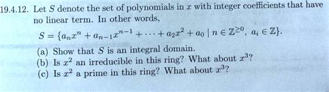 19412 Let S Denote The Set Of Polynomials In With Integer Coefficients That Have No Linear Term