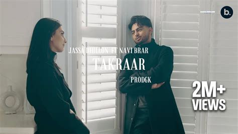 Takraar Official Video Jassa Dhillon Navi Brar PRODGK VIBIN
