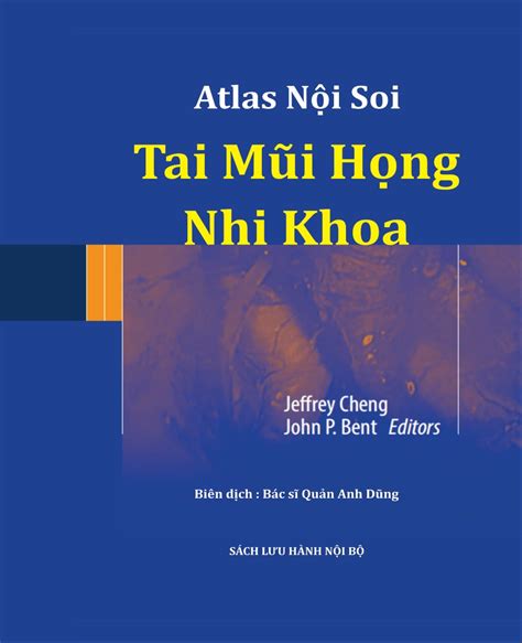 Atlas Nội Soi Tai Mũi Họng Nhi Khoa