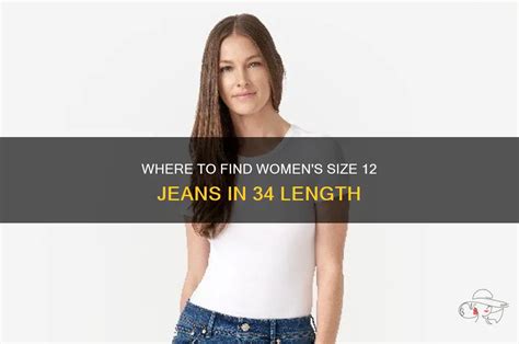 Where To Find Womens Size 12 Jeans In 34 Length Shunvogue
