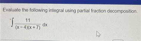 solved evaluate the following integral using partial
