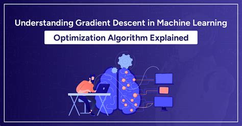 Understanding Gradient Descent in Machine Learning: Optimization Algorithm Explained | by ...