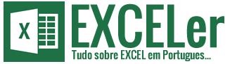 EXCELer – Tudo sobre EXCEL em Português