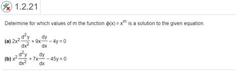 Solved Determine For Which Values Of M The Function Chegg