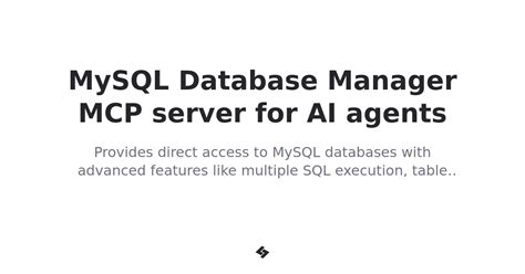Mysql Database Manager Mcp Server For Ai Agents