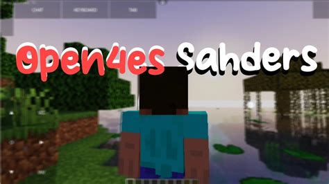 Best Open4es Shaders For Pojav Launcher Supports Holy Gl4es Youtube