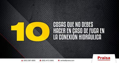 10 Cosas Que No Debes Hacer En Caso De Fuga En La Conexión Hidráulica