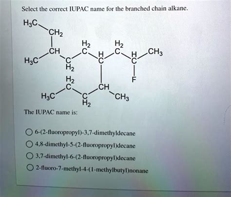 Solved Select The Correct Iupac Name For The Branched Chain Alkane H C Ch H H Ch H C C Hz H