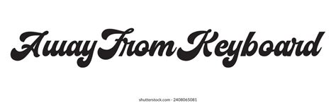 Away Keyboard Text On White Background Stock Vector Royalty Free