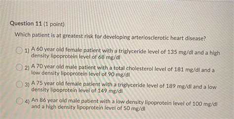 Solved Question 11 1 Point Which Patient Is At Greatest