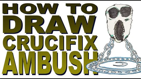 How To Draw Crucifix Ambush Doors Youtube