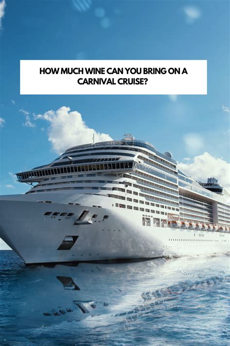 How Much Wine Can You Bring On A Carnival Cruise Its Me Lady G