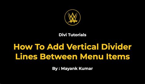How To Add Vertical Divider Lines Between Menu Items In Divi Web Wallah
