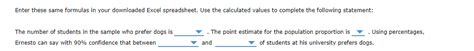 Solved 8 Using Excel Constructing An Interval Estimate