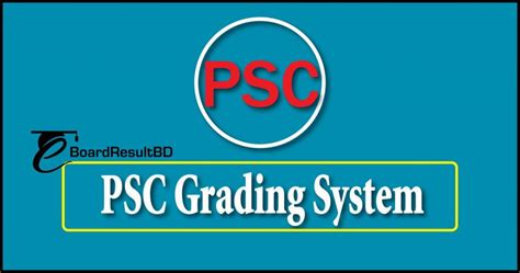 Psc Grading System 2019 Marking Scheme
