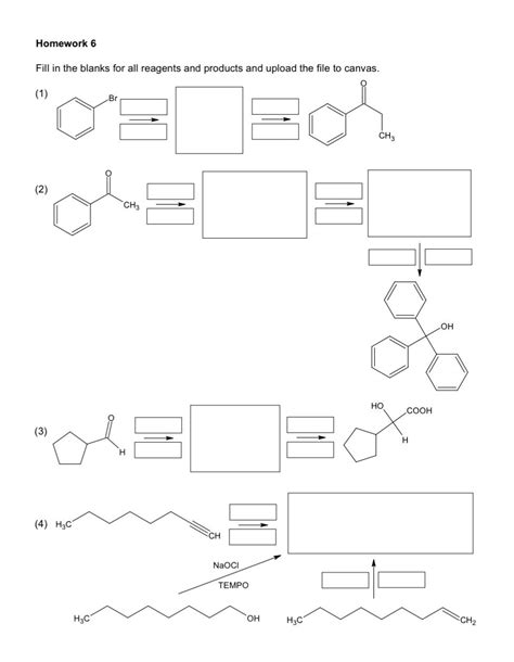 Solved Homework Fill In The Blanks For All Reagents And Chegg