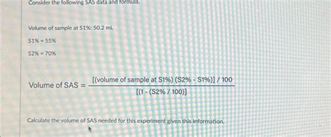 Solved Consider The Following Sas Data And Formula Volume