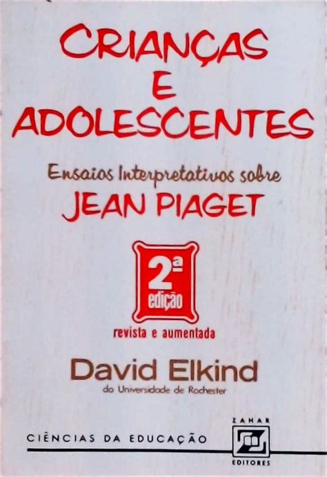 Crianças E Adolescentes David Elkind Traça Livraria e Sebo